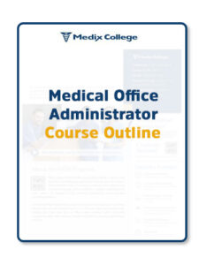 Medical Office Administrator Program: Medix College